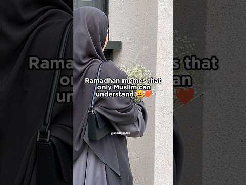last one ππ I Ramadan memes only Muslim can understand #islamic #trending #memes #funny #shorts