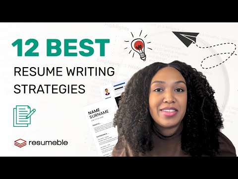 12 top-rated resume writing strategies