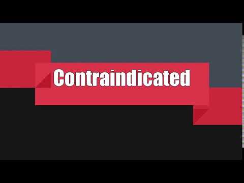 How to Pronounce Contraindicated