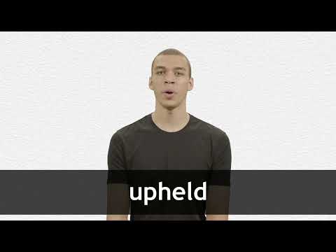 UPHELD definition and meaning | Collins English Dictionary
