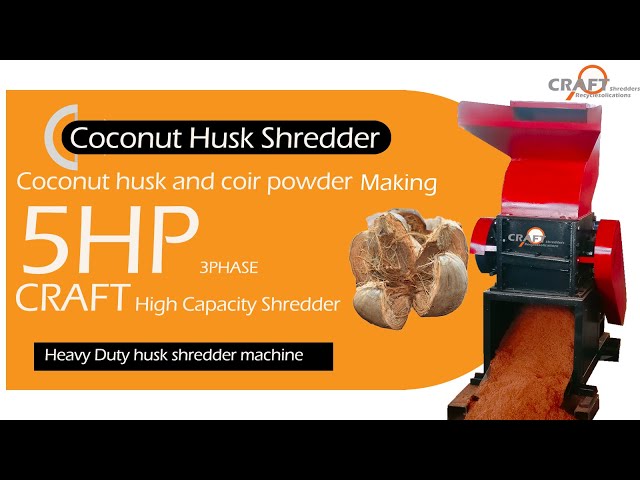 Cocopeat Making machine - Coconut Husk Shredder - Coconut Husk Powder ...