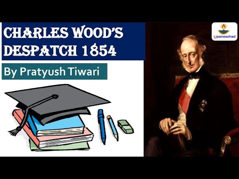 Wood's Despatch 1854 in Hindi - Magna-Carta of English Education in India with MCQs| Pratyush Tiwari