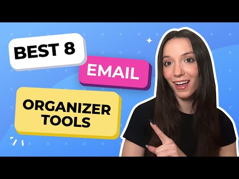 Organize Your Emails Like a Pro – Best 8 Email Organizer Apps