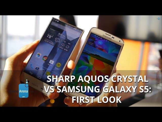 Sharp AQUOS Crystal vs Samsung Galaxy S5: first look - PhoneArena