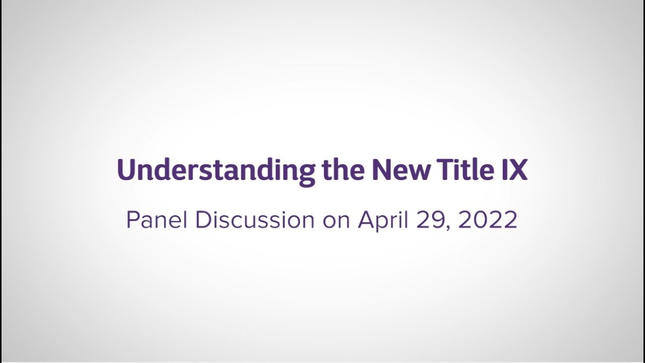 Understanding the New Title IX