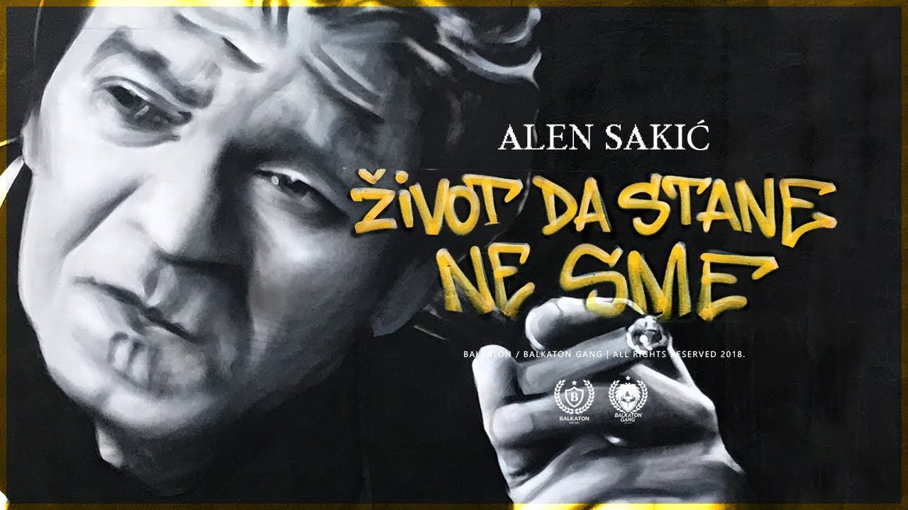 Zivot Da Stane Ne Sme by Alen Sakic from Serbia | Popnable