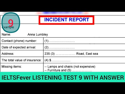 Ielts fever listening test 9 | Incident report | Time Perspectives | Name anna lumbley