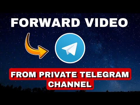 How To Forward Video From Telegram Private Channel (Latest Update 2025)