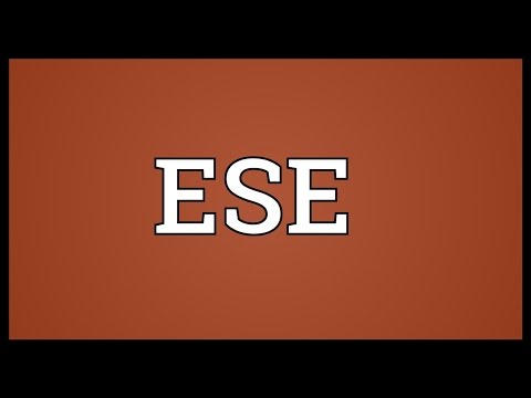 ESE Meaning