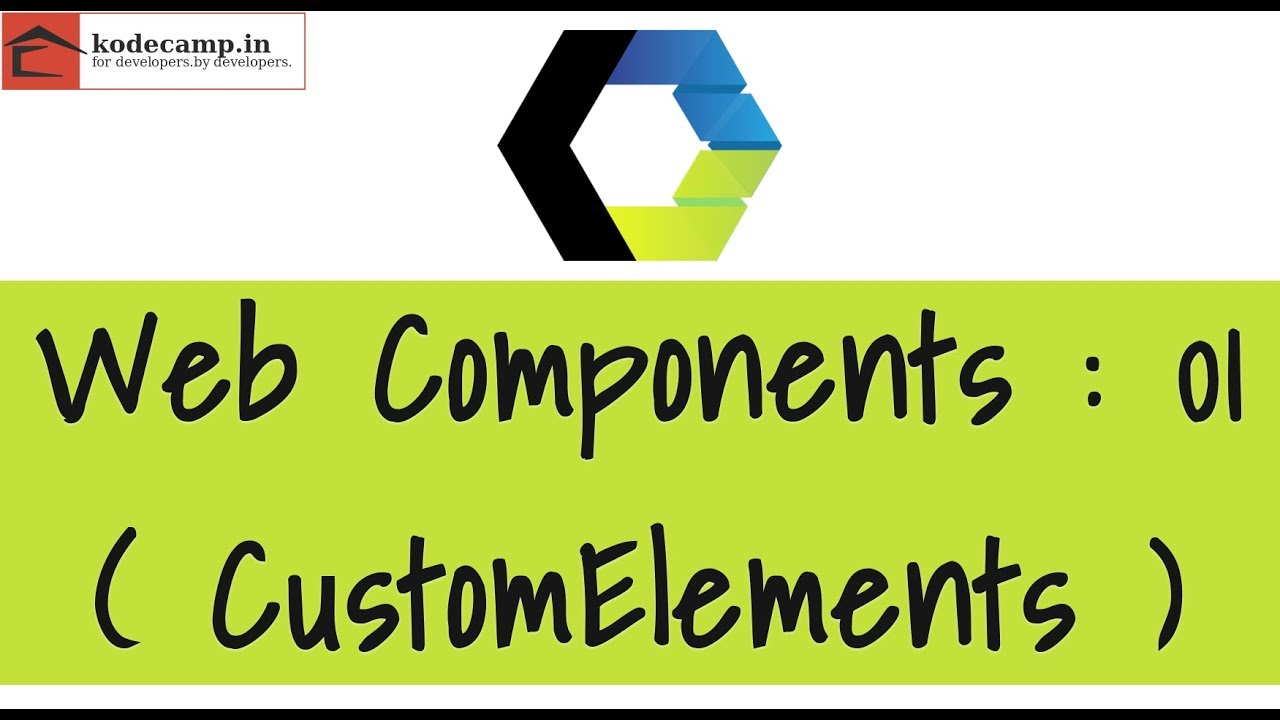 WebComponents : 01 (CustomElements)