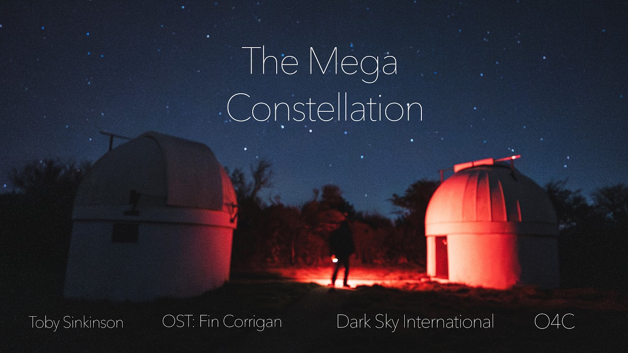THE MEGA CONSTELLATION | Documentary Short Film