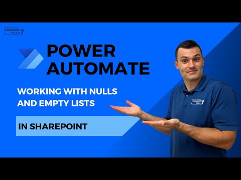 Power Automate: Working with Nulls and Empty Lists in SharePoint
