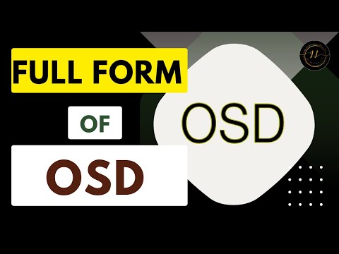 Full Form of OSD || Learn life 3.0