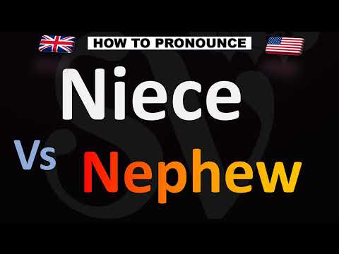 How to Pronounce Niece and Nephew