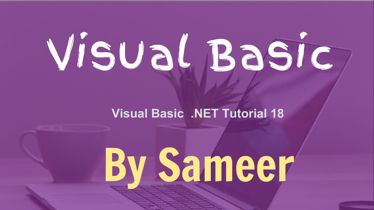 Visual Basic  NET Tutorial 18   Understanding Do While   , Do Until   Loop in VB NET | Sameer