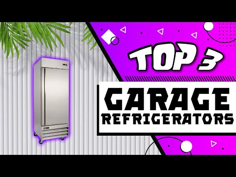 Best Garage Refrigerators On The Markets