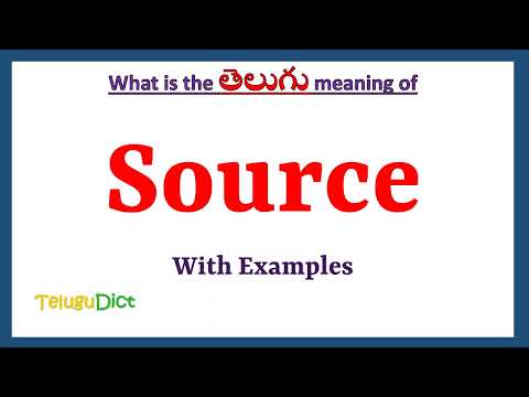 Source Meaning in Telugu | Source in Telugu | Source in Telugu Dictionary |