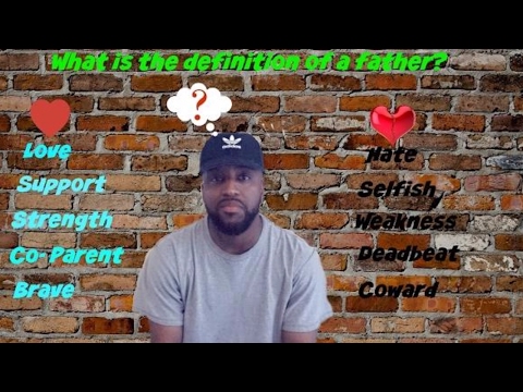 What is the definition of a father ?