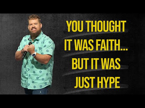 You Thought It Was Faith... But It Was Just Hype | Jesus Did What?: Part 6 | Journey Church
