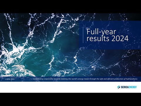 SERICA ENERGY PLC - Full-year results 2024