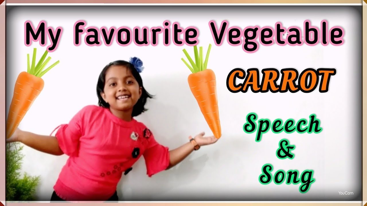 My favourite Vegetable Carrot| Speech and Song | Few lines on Carrot | with Subtitles | poem