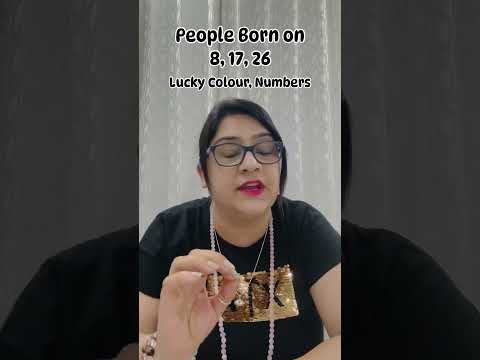 People born on 8, 17, 26..! know your Lucky colours, Dates and Numbers…! #numerology #tarotreading