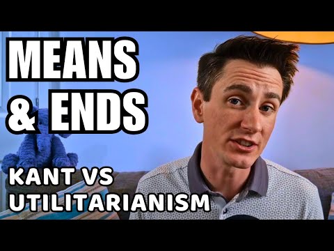 Do the Ends Justify the Means? Kant vs Utilitarianism