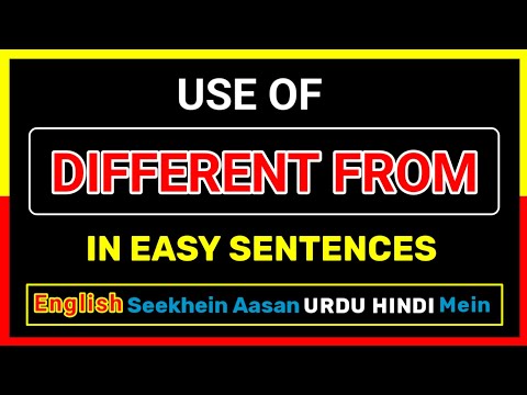 Use of Different From In Sentences | Meaning of Different From In Urdu Hindi