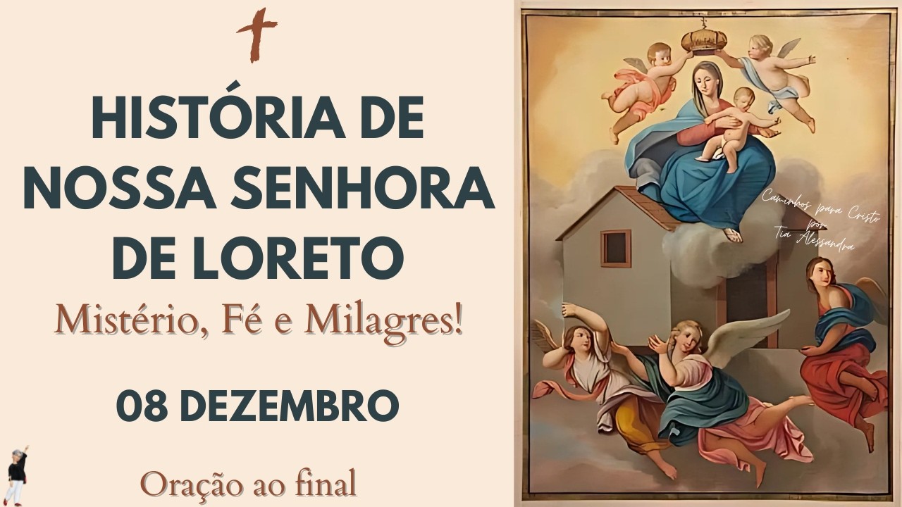 History of Our Lady of Loreto: Mystery, Faith and Miracles!