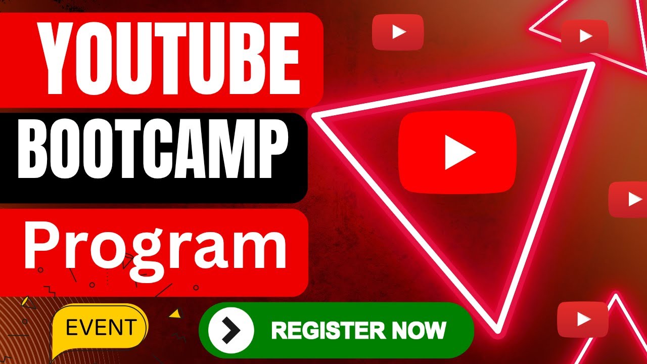 Youtube Bootcamp Program | YouTube Bootcamp Program Register 
