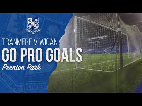 GoPro Goals | Tranmere Rovers v Wigan Athletic