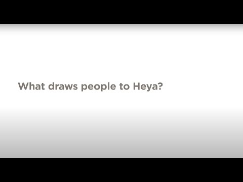 Heya and the Importance of Comfort