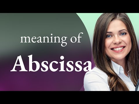 Abscissa | definition of ABSCISSA