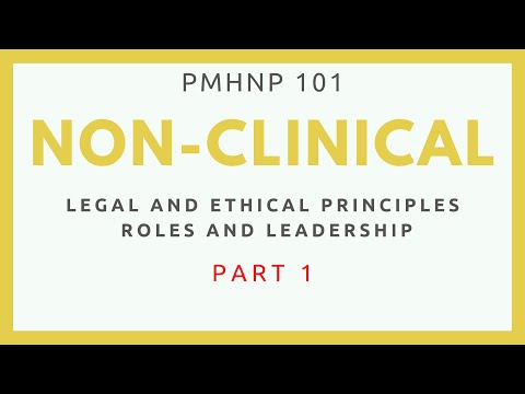 Ethical & Legal Principles | Roles & Leadership #PMHNP EXAM REVIEW #NP #psychnurse