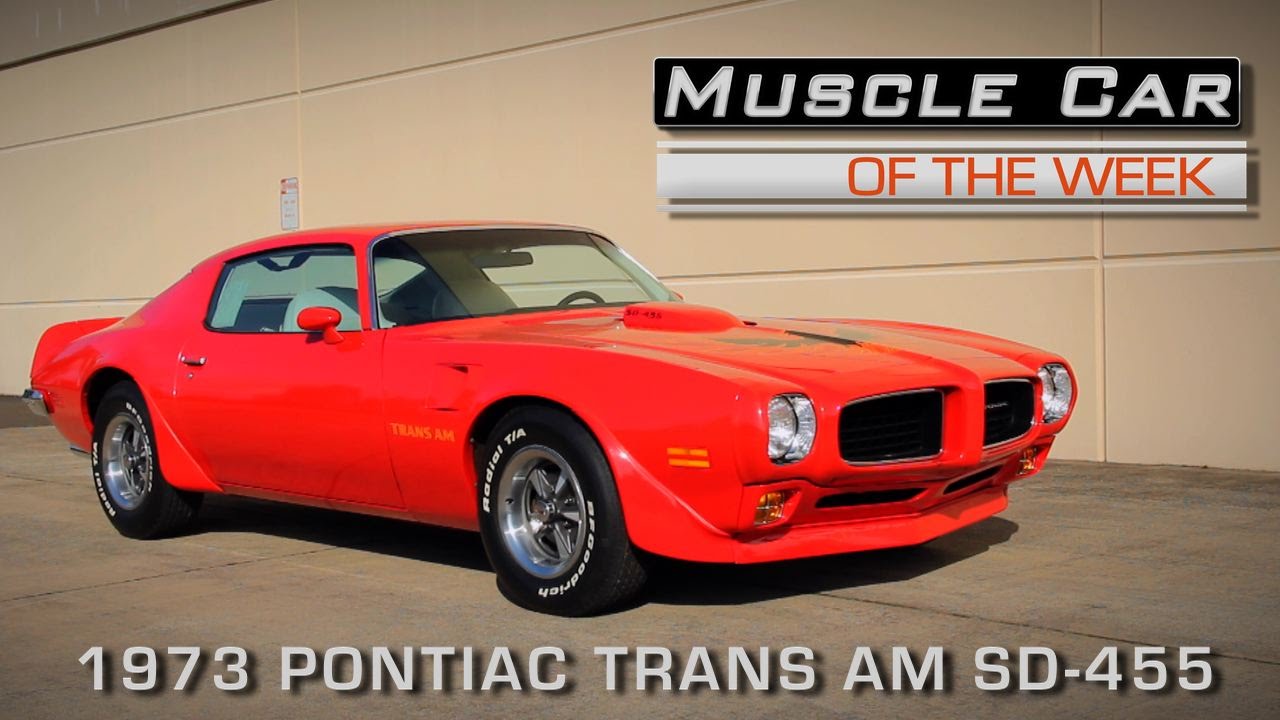 1973 Pontiac Trans Am SD-455 Muscle Car Of The Week Video Episode #148