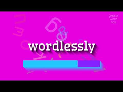How to say "wordlessly"! (High Quality Voices)