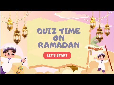 Fun Ramadan Quiz for Kids! | Learn, Play & Test Your Knowledge