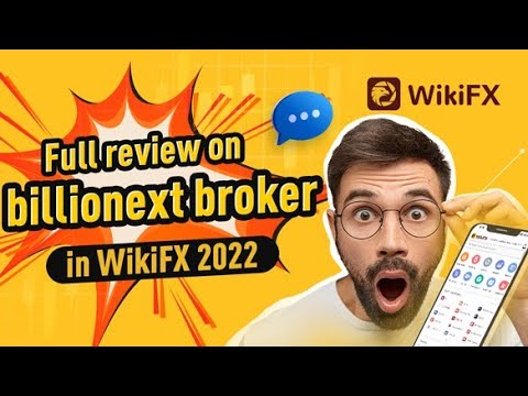 WikiFX- Full review of Billionext broker in wikiFX 2022