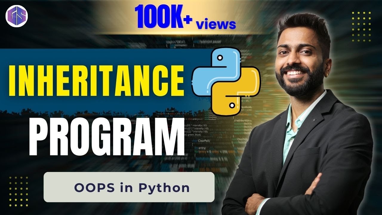 Lec-60: Inheritance Program with execution | OOPS in Python