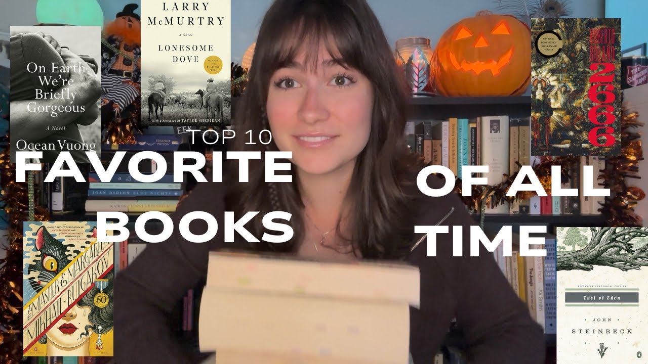 TOP 10 FAVORITE BOOKS OF ALL TIME | classics, war, philosophy, contemporary