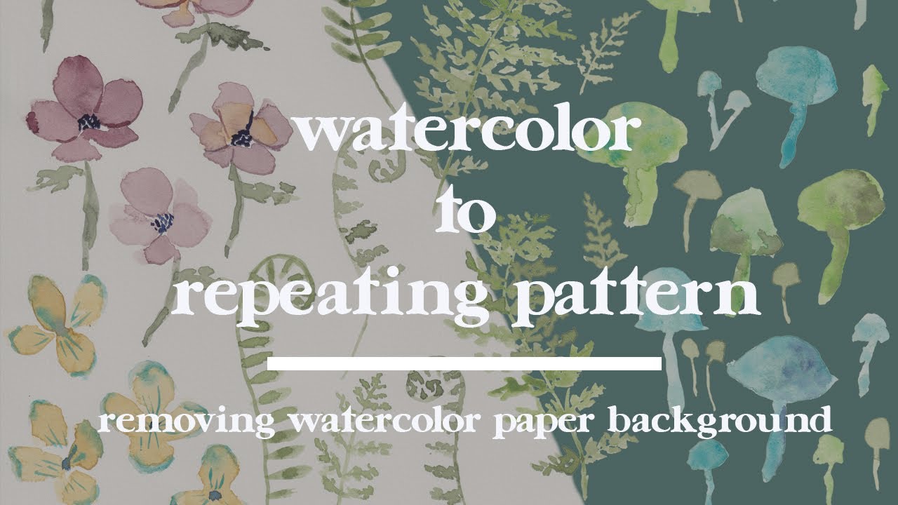 REMOVING watercolor paper background ✿ Make seamless patterns in Photoshop!