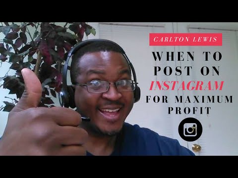 When To Post On Instagram For Maximum Profit