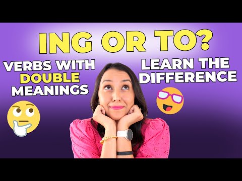 Grammar in Use - ING or TO - Verbs with DOUBLE Meanings - Learn the Difference