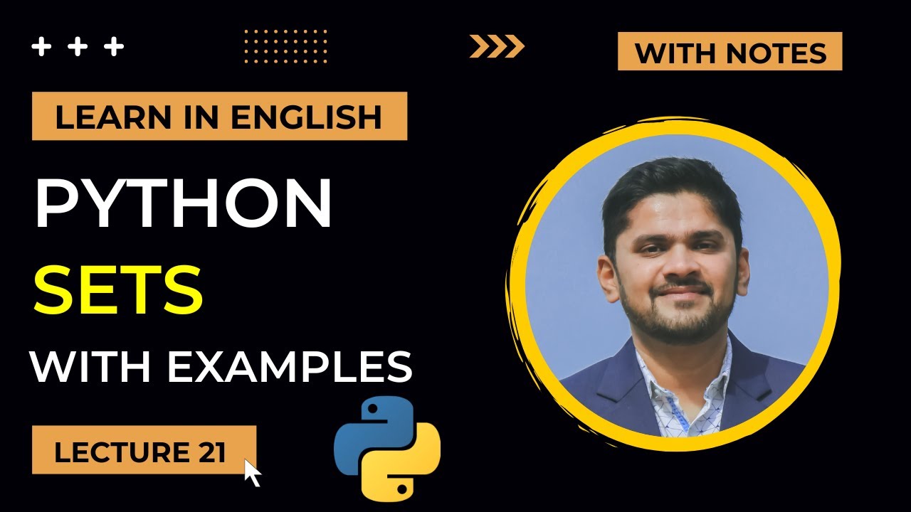 21. Python Sets Tutorial | Python Tutorial for Beginners  | Amit Thinks
