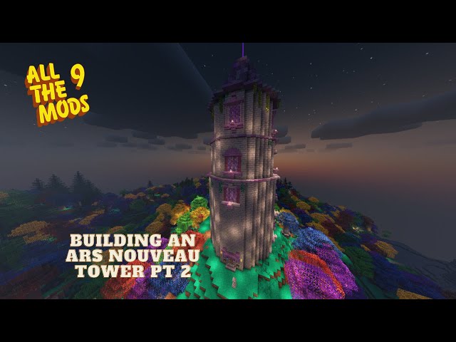 All The Mods 9 Minecraft ATM9 Builds - Building an Ars Nouveau Tower ... All The Mods 9 Minecraft ATM9 Builds - Building an Ars Nouveau Tower ...