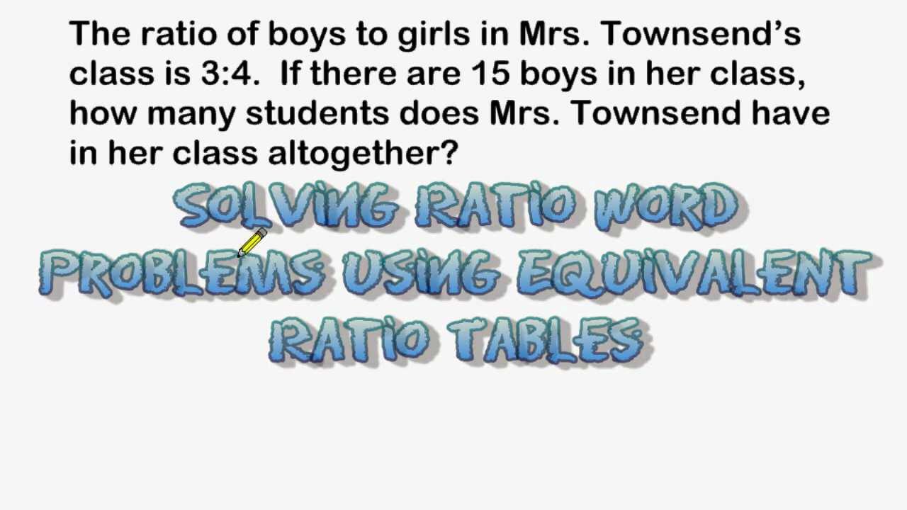 Using Equivalent Ratio Tables To Solve Word Problems