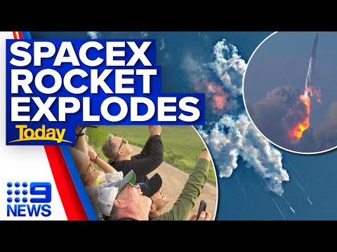 SpaceX Starship rocket explodes after launch | 9 News Australia
