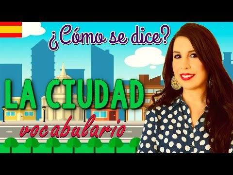 City Vocabulary Spanish Class Activities