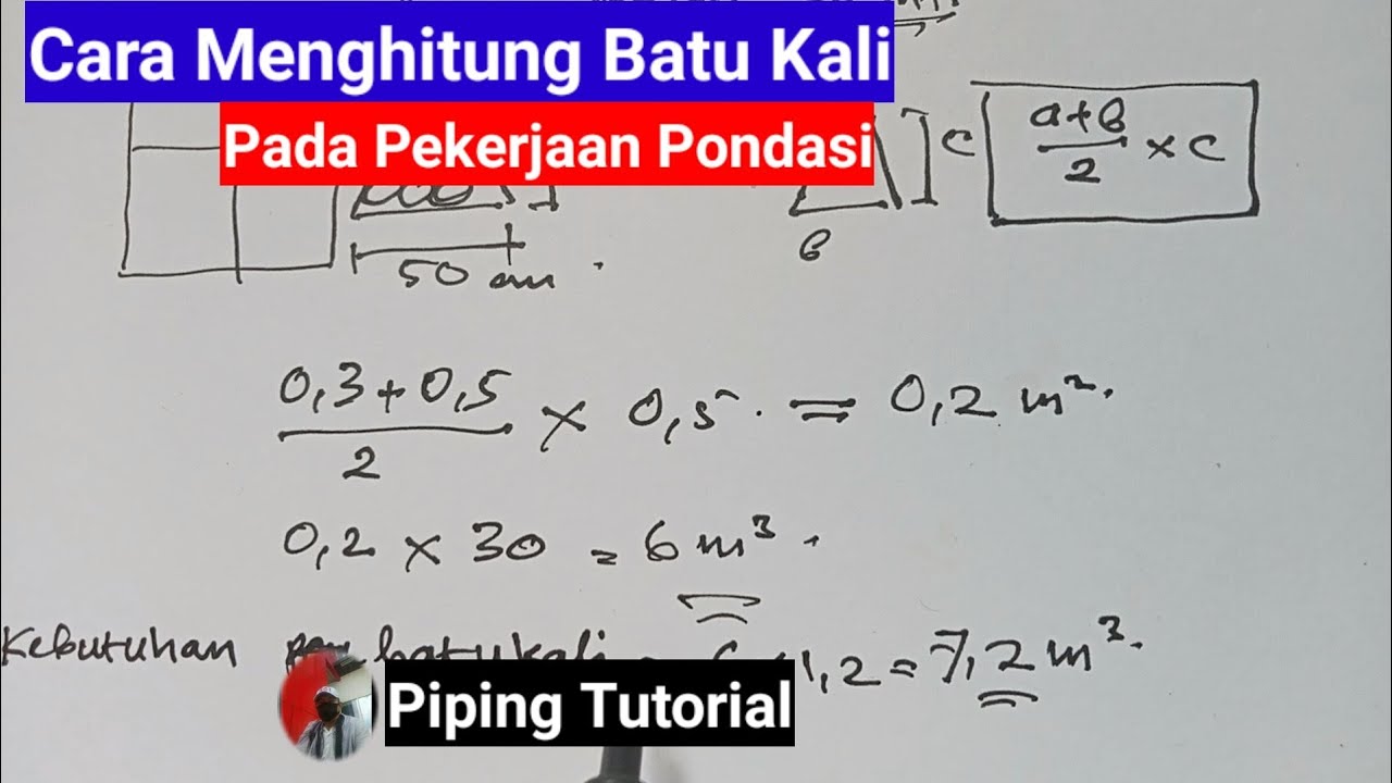 Cara menghitung material batukali pada pekerjaan pondasi batu kali @pipingtutorial