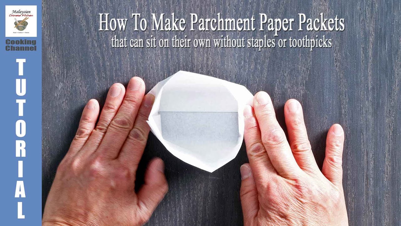 How To Make Parchment Paper Packets